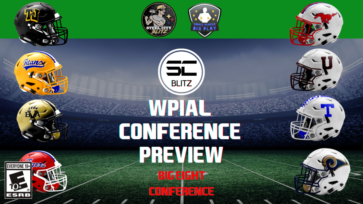 2020 WPIAL Preview: 4A Big Eight Conference - Steel City Blitz