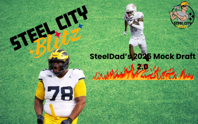 SteelDad's 2025 Steelers Mock Draft Version 2.0
